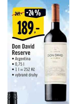 ARCHIV | Don David Reserve, 0,75 l v akci platné do: 23.11.2021 ...