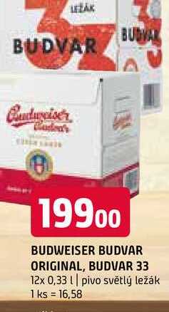 BUDWEISER BUDVAR ORIGINAL, BUDVAR 33 12x 0,33 l v akci | AkcniCeny.cz