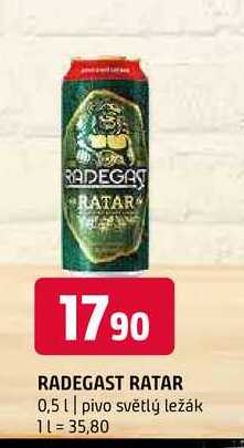 ARCHIV | Radegast ratar pivo světlý ležák 0,5l v akci platné do: 16.7. ...
