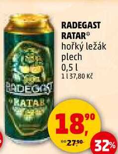 RADEGAST RATAR hořký ležák plech, 0,5 l v akci | AkcniCeny.cz